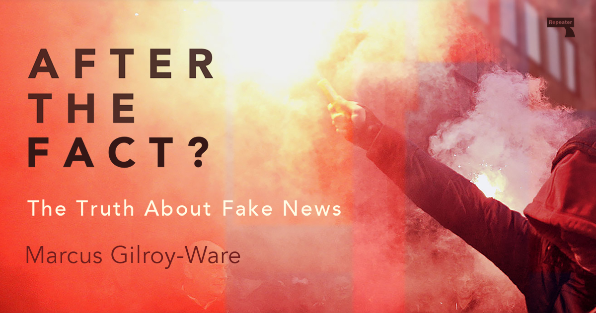 After the Fact? | Marcus Gilroy-Ware